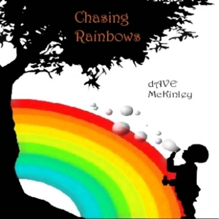 Chasing Rainbows | Dave McKinley