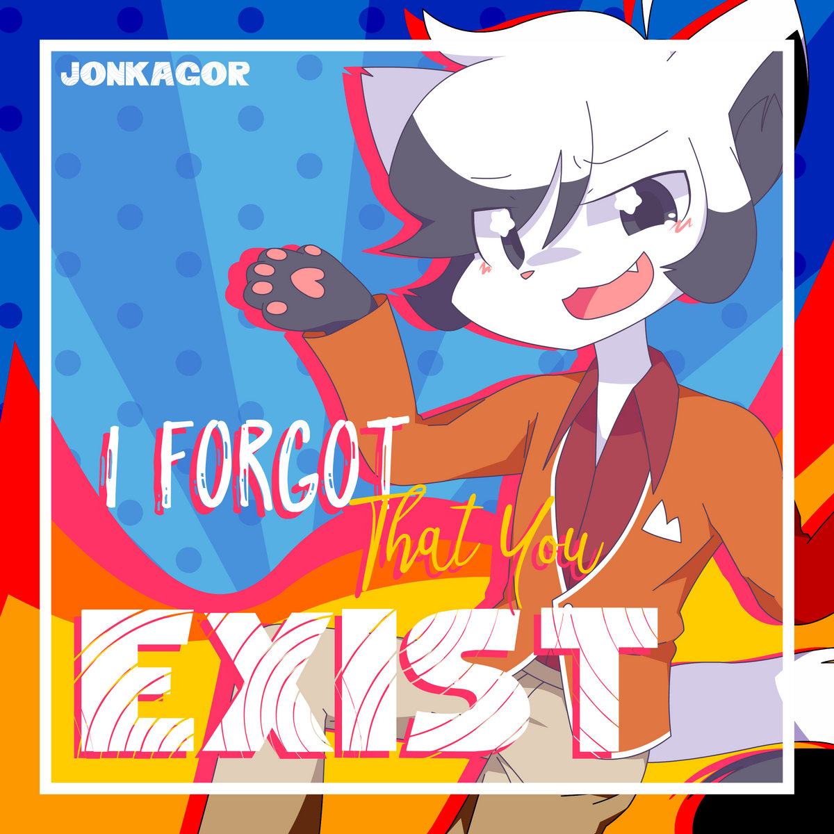 I Forgot That You Exist | YonKaGor
