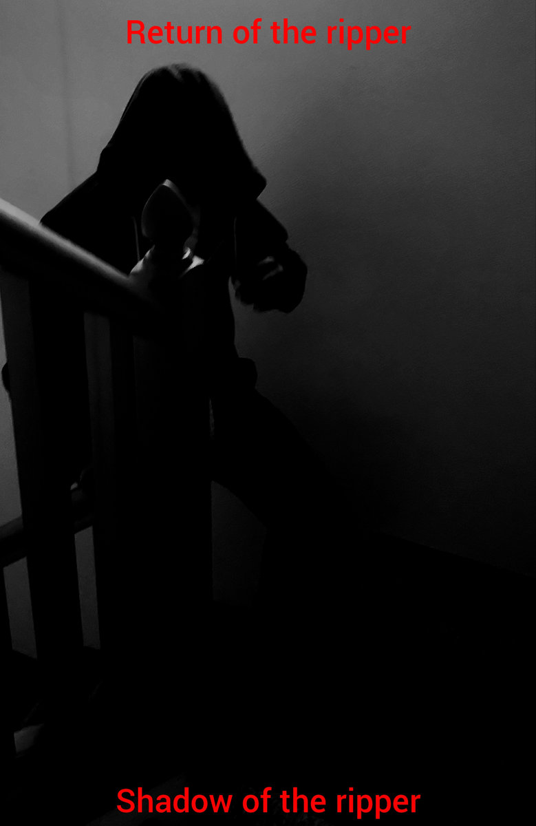 Return of the ripper | shadow of the ripper