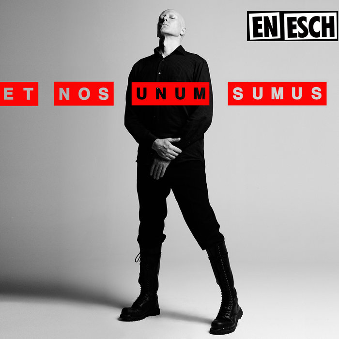 ET NOS UNUM SUMUS | EN ESCH