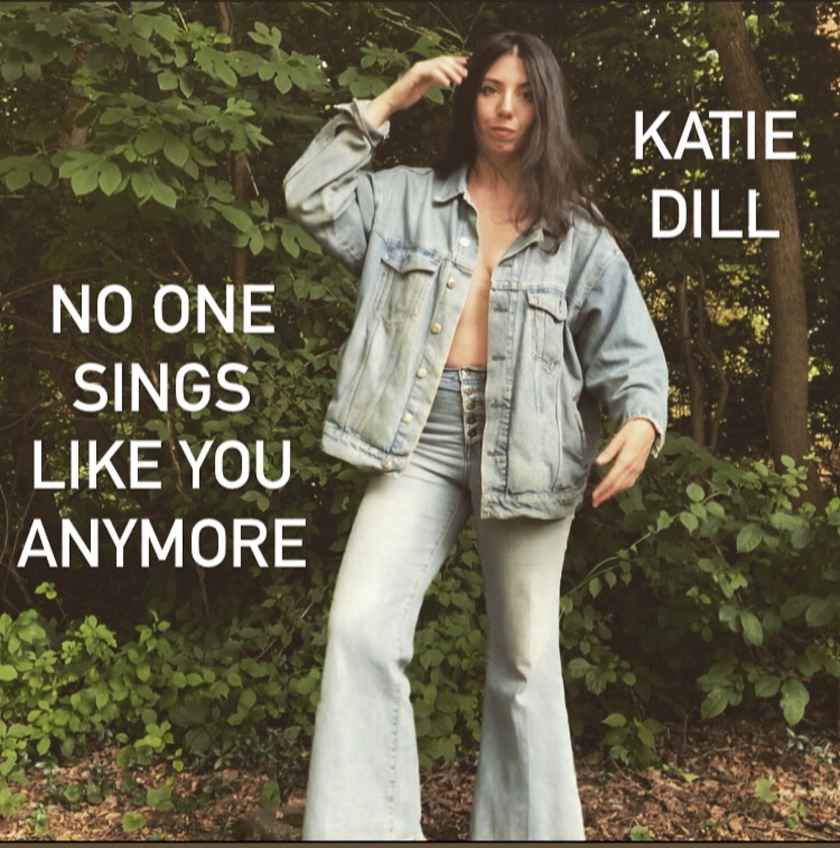 No One Sings Like You Anymore | Katie Dill