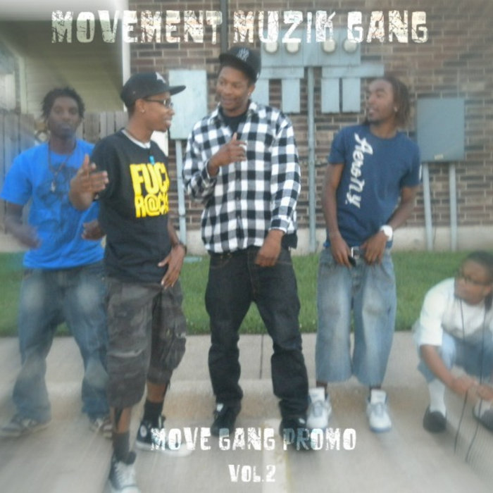 Move Gang Promo vol. 2 | Bugz, J-Ruk, Puff Love, Shawty, Dezi, G ...