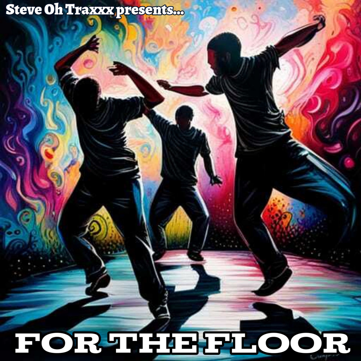 For The Floor | Steve Oh Traxxx