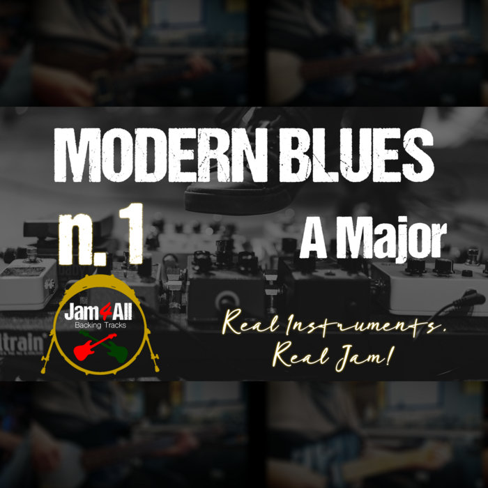 MODERN BLUES n . 1 IN A MAJOR - Backing Track with Real Instruments ...