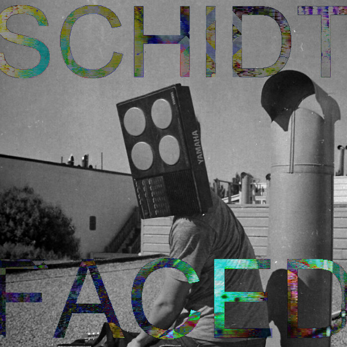 Faced | Schidt | goodluckbadluck