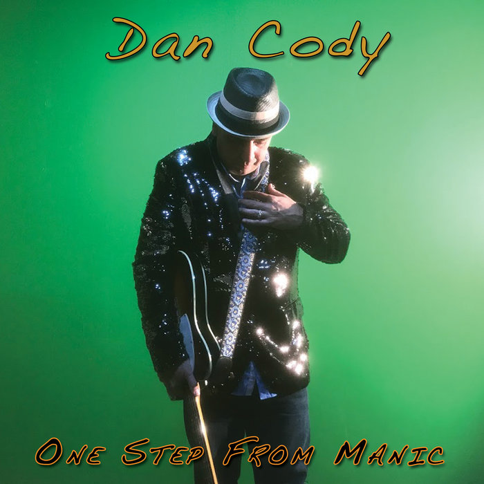 One Step From Manic | Dan Cody