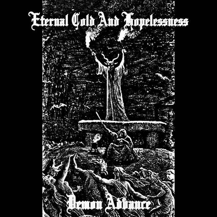 Demon Advance | Eternal Cold And Hopelessness