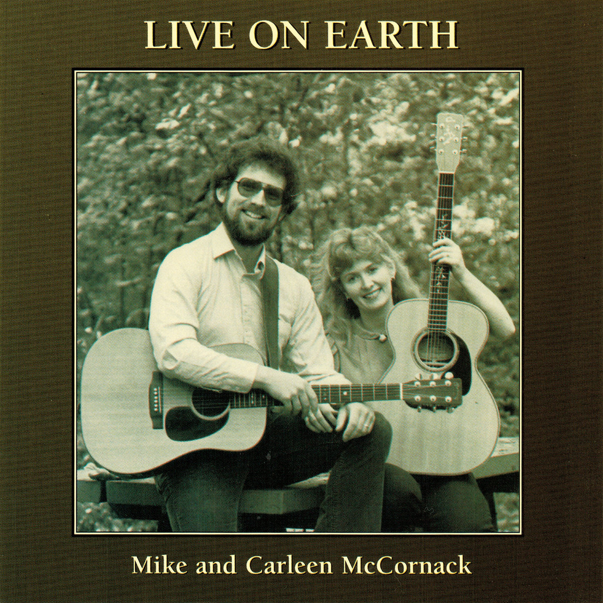 Live On Earth | Mike and Carleen McCornack