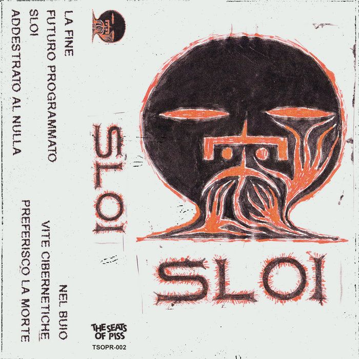 SLOI [TSOPR - 002] | SLOI | The Seats Of Piss