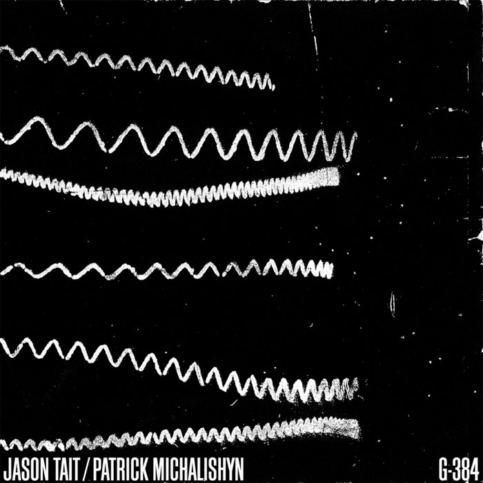 G-384 | Jason Tait & Patrick Michalishyn | Sounds Escaping