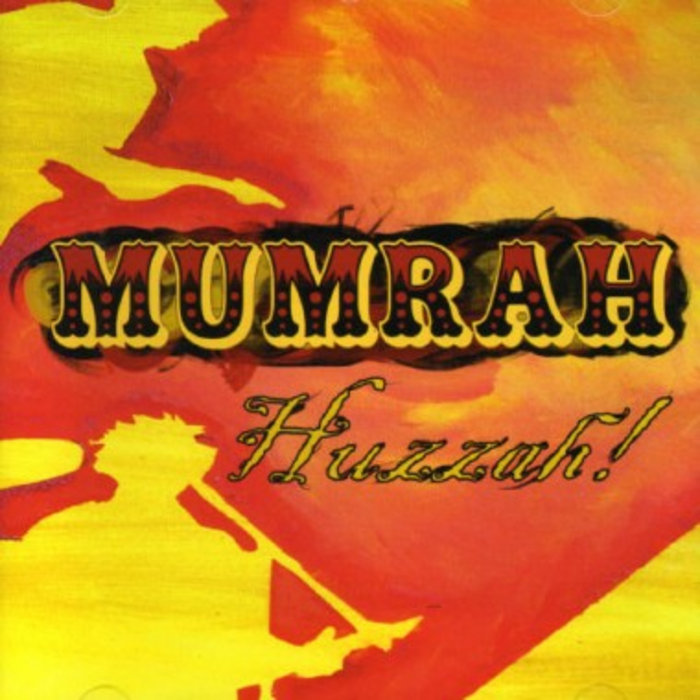 Huzzah! | Mumrah | The Display Team