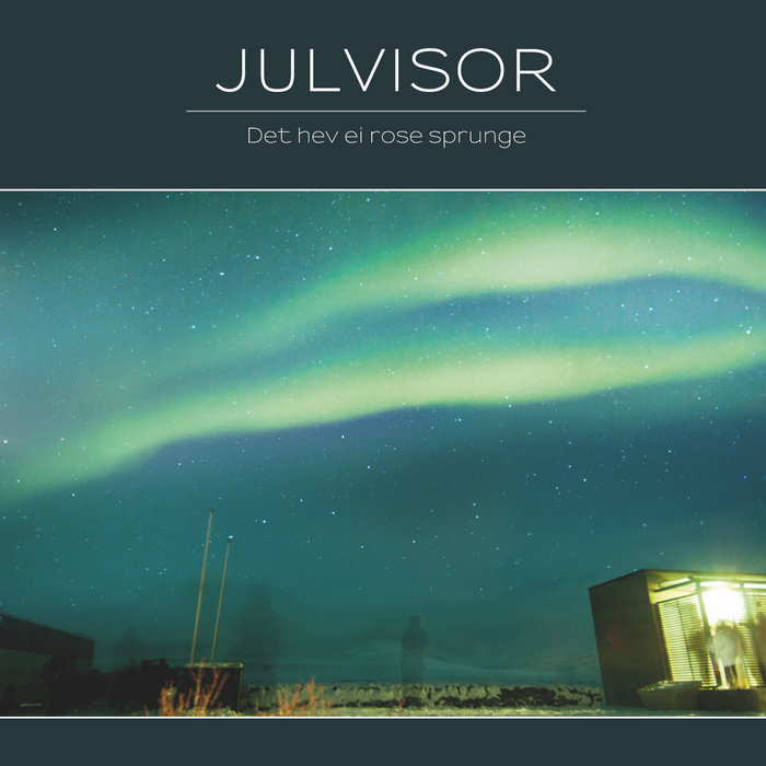 Det hev ei rose sprunge | JULVISOR