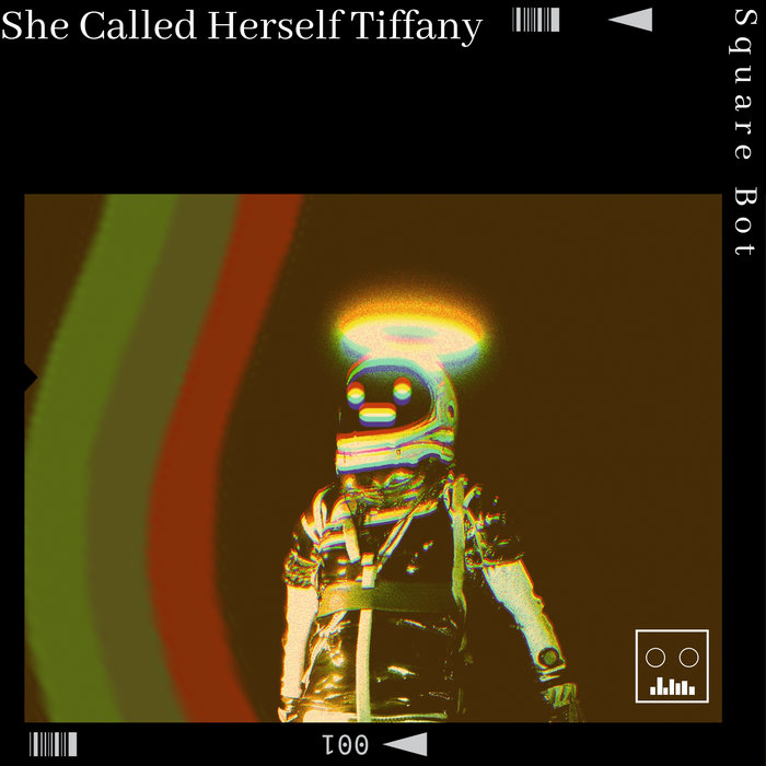 She called herself tiffany | Square Bot