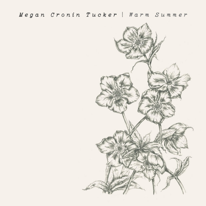 Warm Summer | Megan Cronin Tucker