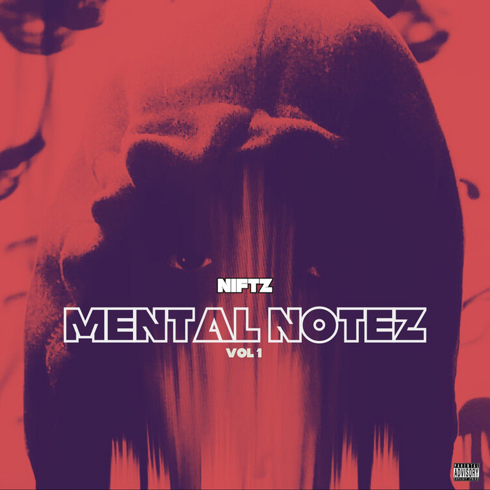 Mental Notez Vol.1 | Niftz