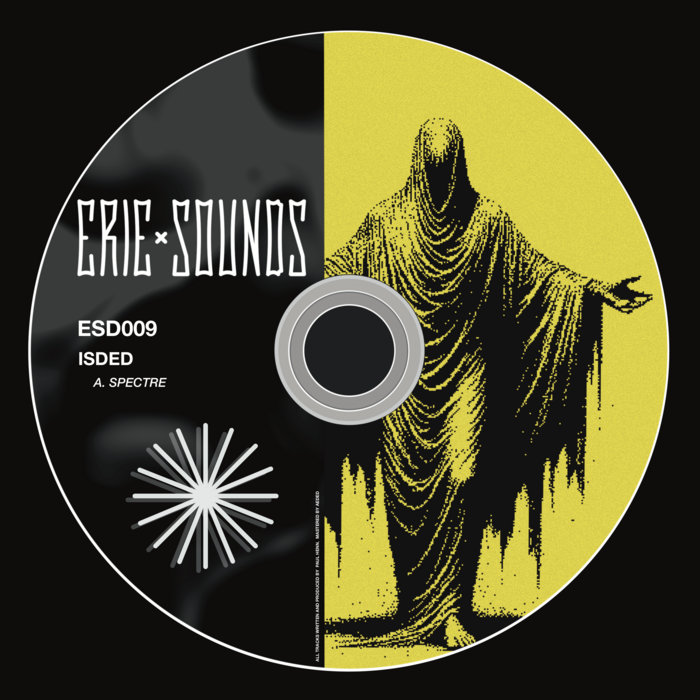Isded - Spectre | isded | Erie Sounds