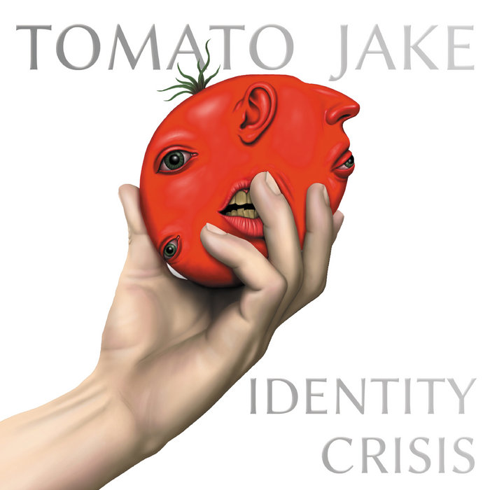 Identity Crisis | Tomato Jake