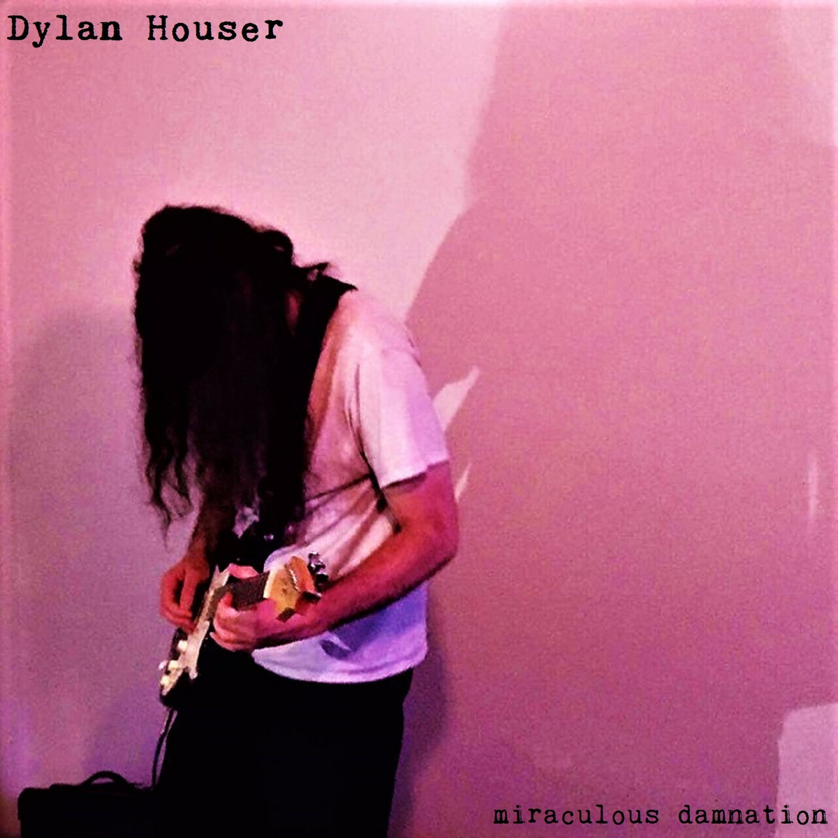 Miraculous Damnation | Dylan Houser