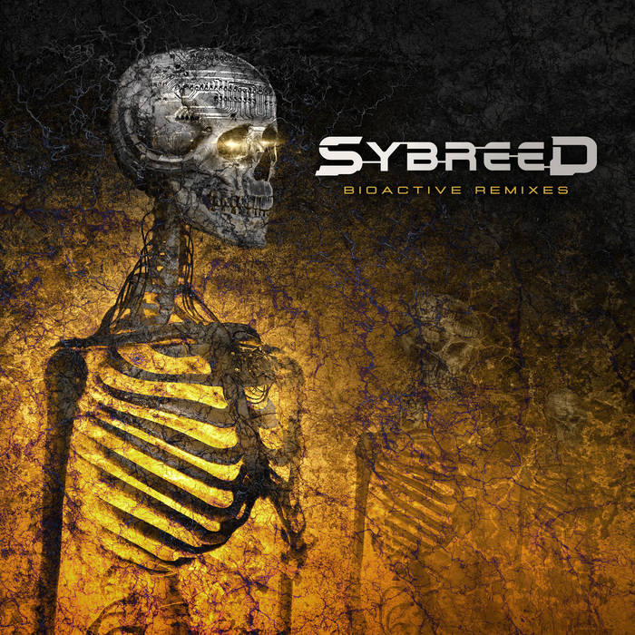 Bioactive Remixes | Sybreed