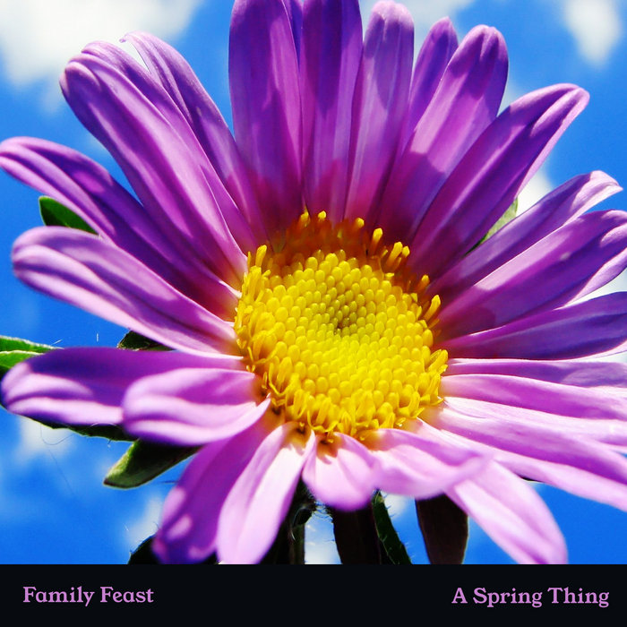 A Spring Thing | Family Feast