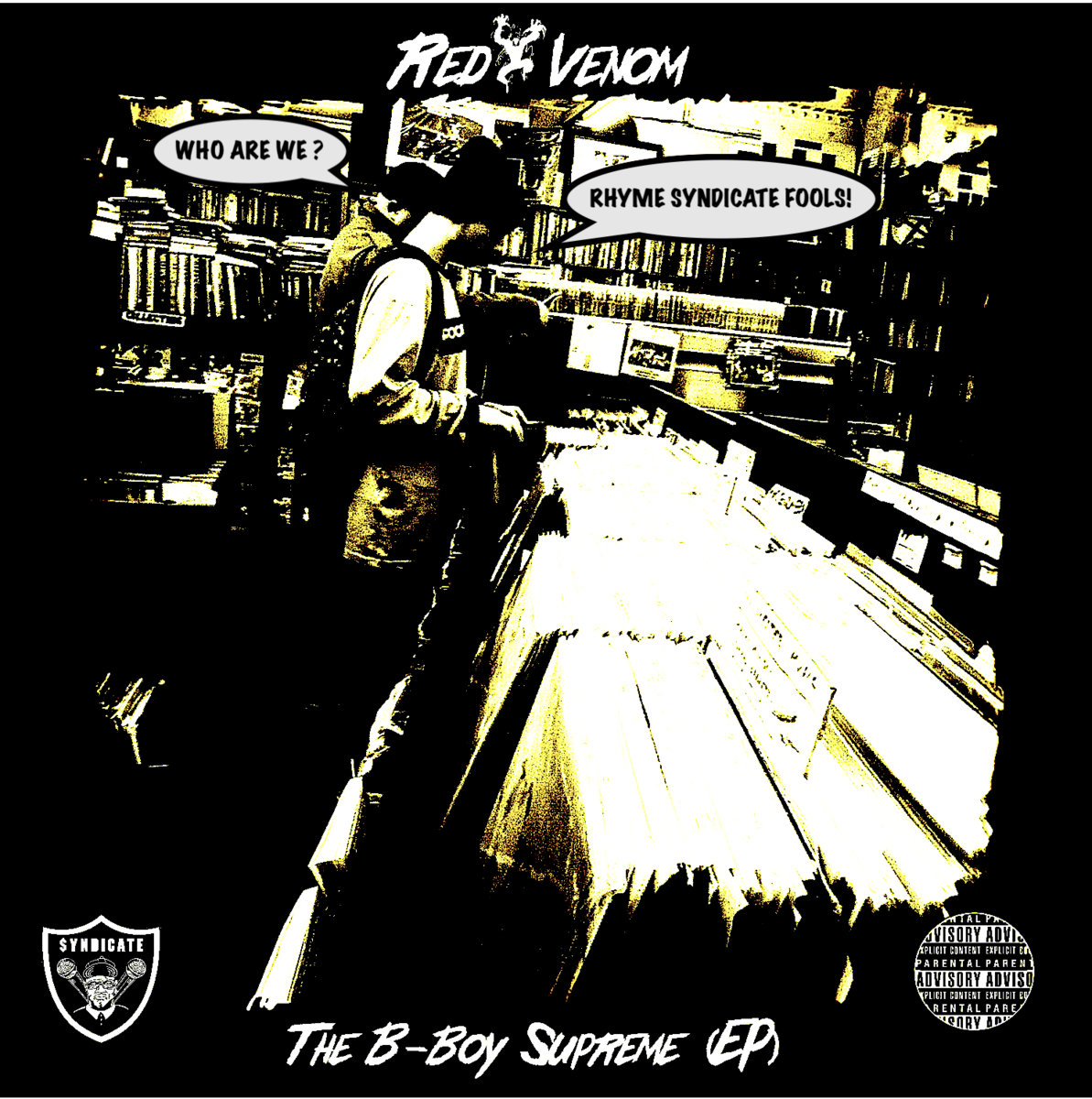 THE B BOY SUPREME EP (RETURN OF THE ERA) | Red venom