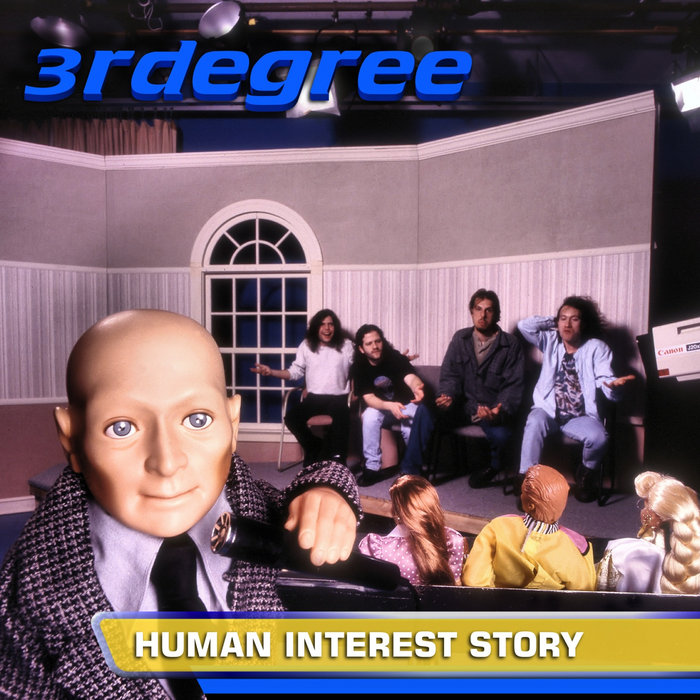 Human Interest Story (2013 Remaster) | 3RDegree