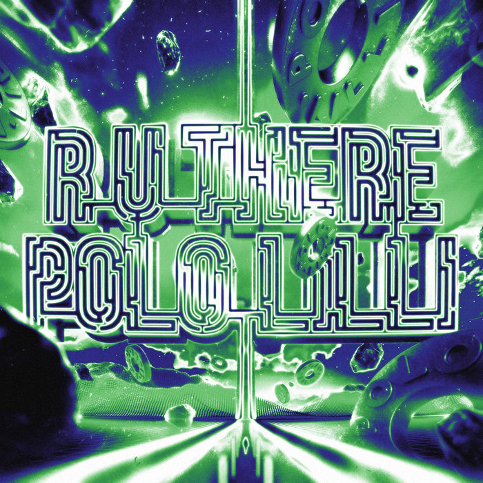 POLO LILLI - R U THERE | Trax Haven