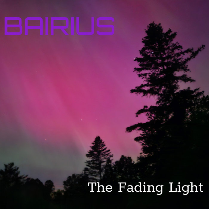 The Fading Light | Bairius