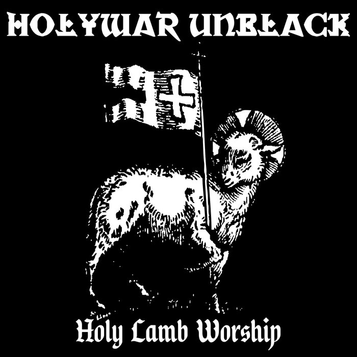Holy Lamb Worship | HOLYWAR UNBLACK | Coleiosis Records