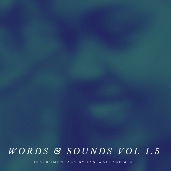 Words & Sounds Vol. 1.5 (Instrumentals) | Ian Wallace