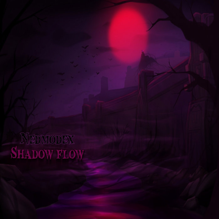 Shadow Flow | Nedmodex