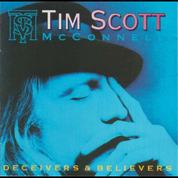 Deceivers Believers | Tim Scott McConnell