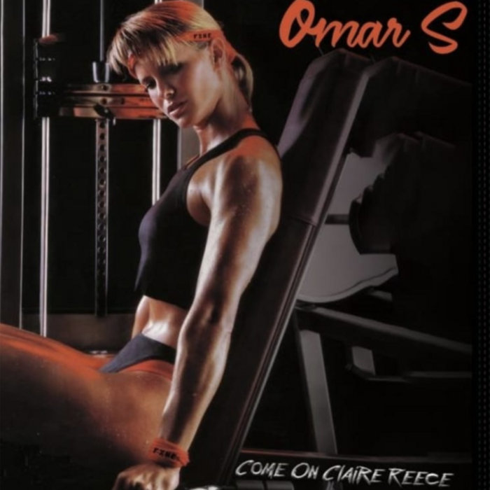 Come On Claire Reece | Omar S
