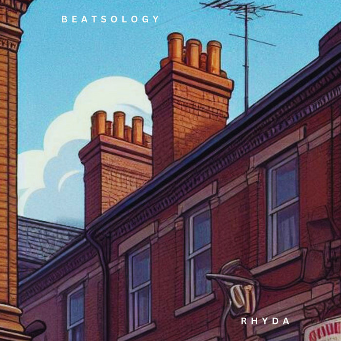 Beatsology | Rhyda | Whattyagot Records