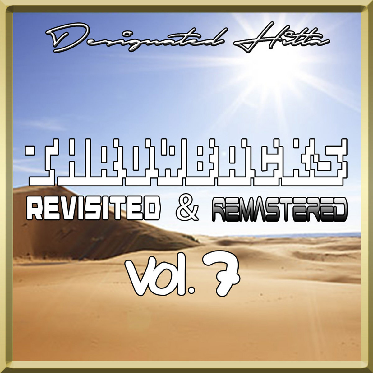 Throwbacks: Revisited & Remastered Vol. 7 | DH (Designated Hitta) | Raised by The Bay