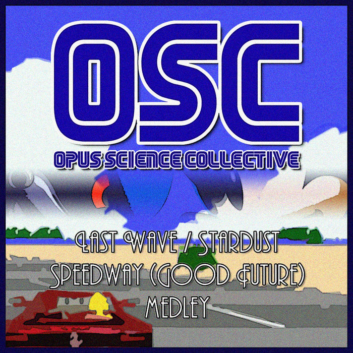 Medley - Last Wave (Outrun) / Stardust Speedway [Good Future] (Sonic ...