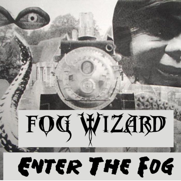 Enter the Fog | Fog Wizard