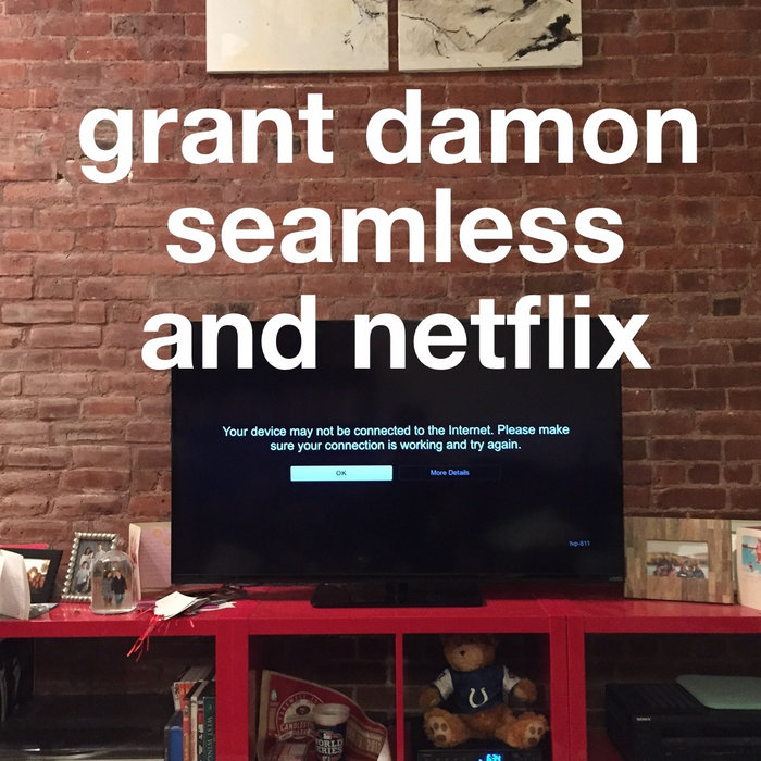Seamless + Netflix | grant.df