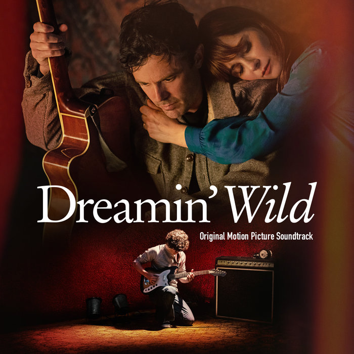 Dreamin' Wild Original Motion Picture Soundtrack | Various Artists ...