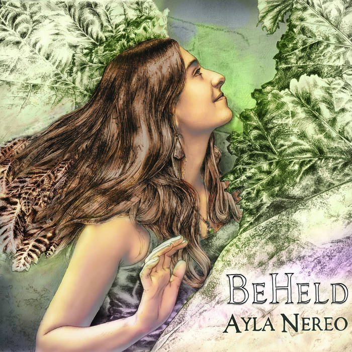 BeHeld | Ayla Nereo