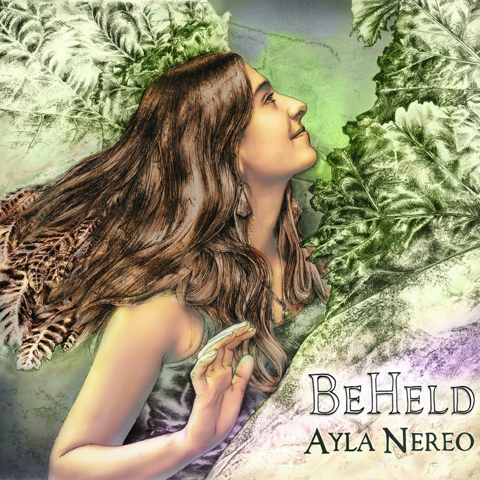 BeHeld | Ayla Nereo