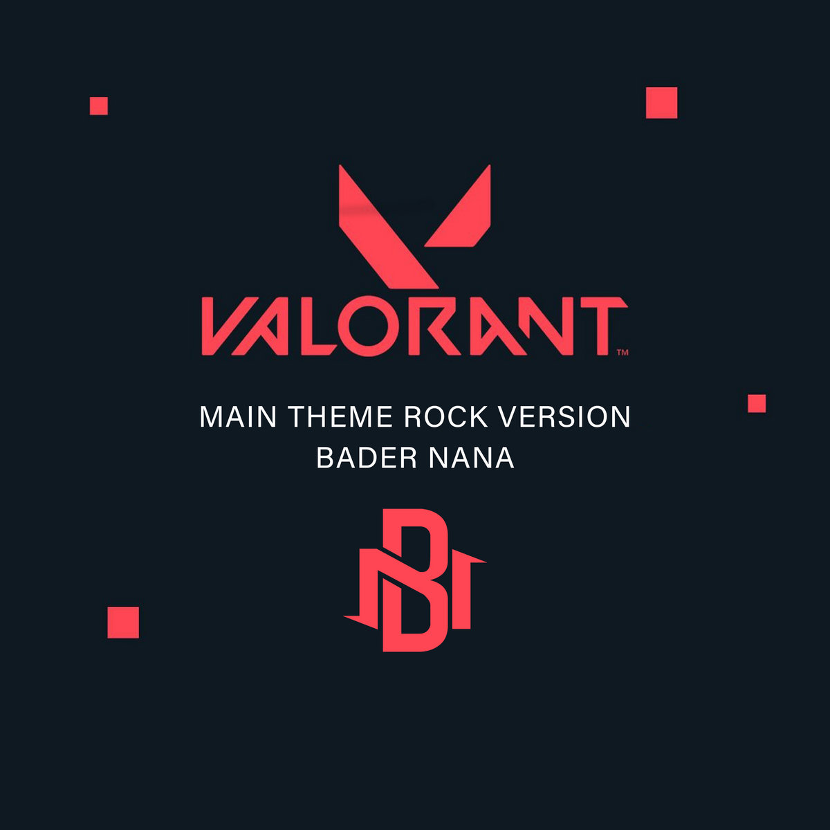 Valorant Main Theme Rock Version | Bader Nana