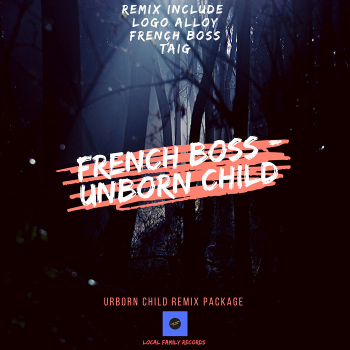 Unborn Child | French Boss | logo Alloy & zam t