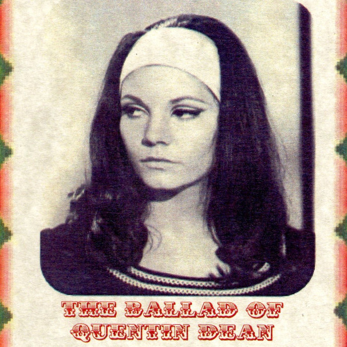 The Ballad Of Quentin Dean | Steve Hart