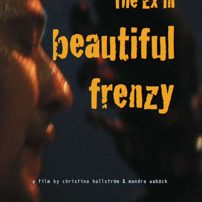Beautiful Frenzy | The Ex | Blowpipe