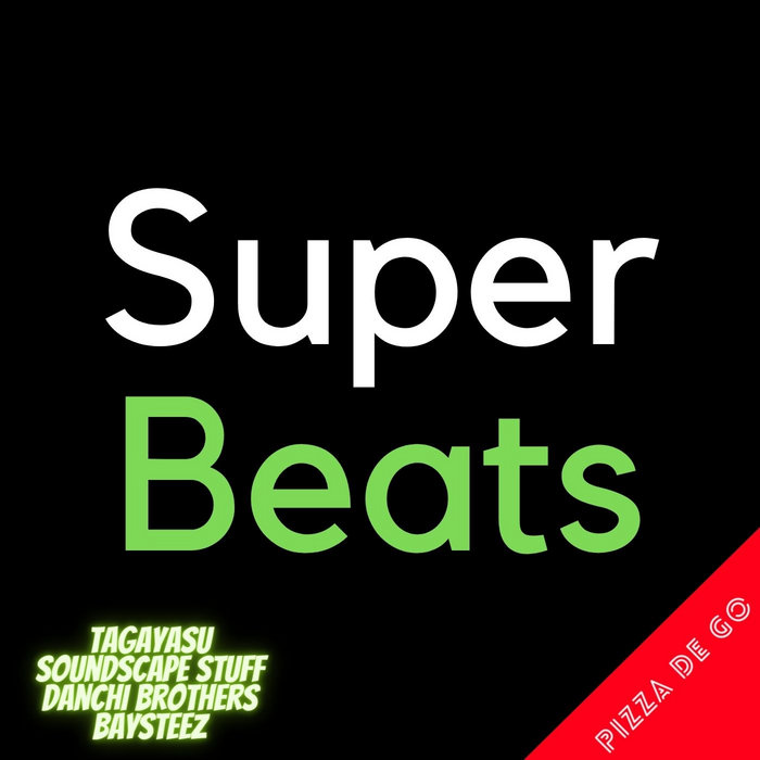 Super Beats | TAGAYASU