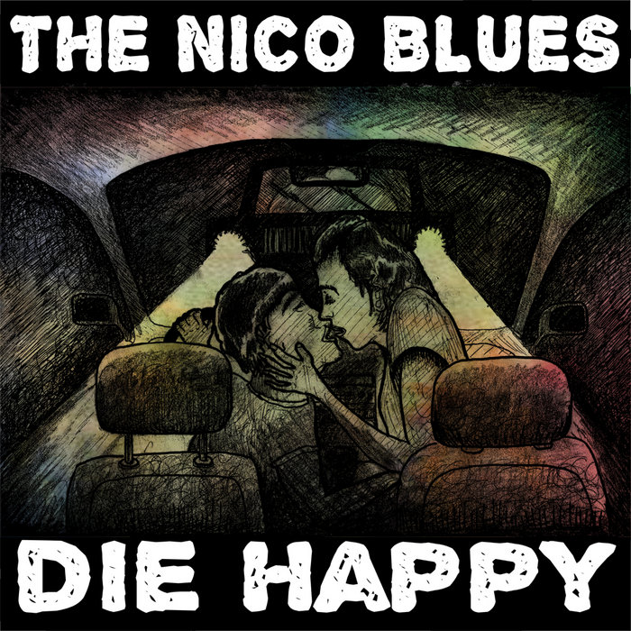 Die Happy | The Nico Blues