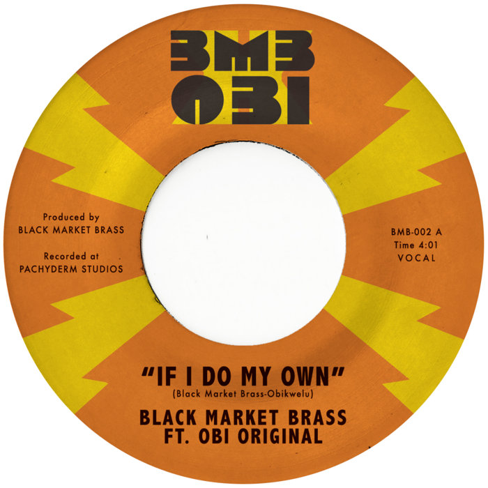If I Do My Own / I No Be (Colonizer) | Black Market Brass Ft. Obi ...