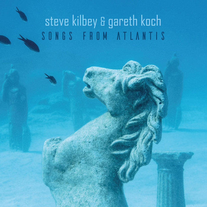 Songs From Atlantis | Steve Kilbey & Gareth Koch | Steve Kilbey
