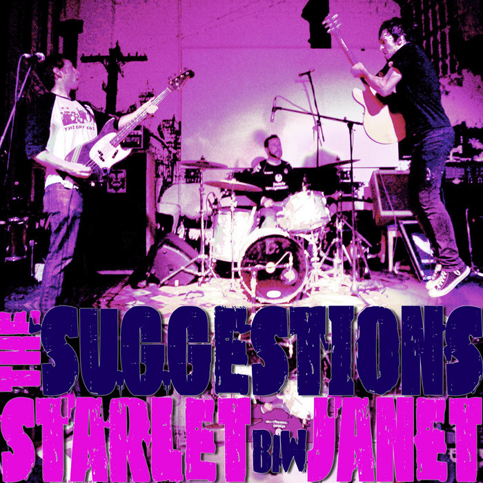 Starlet/Janet | The Suggestions | John Brodeur